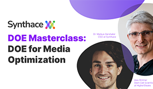 Learn About DOE for Media Optimization | Synthace On Demand Webinar